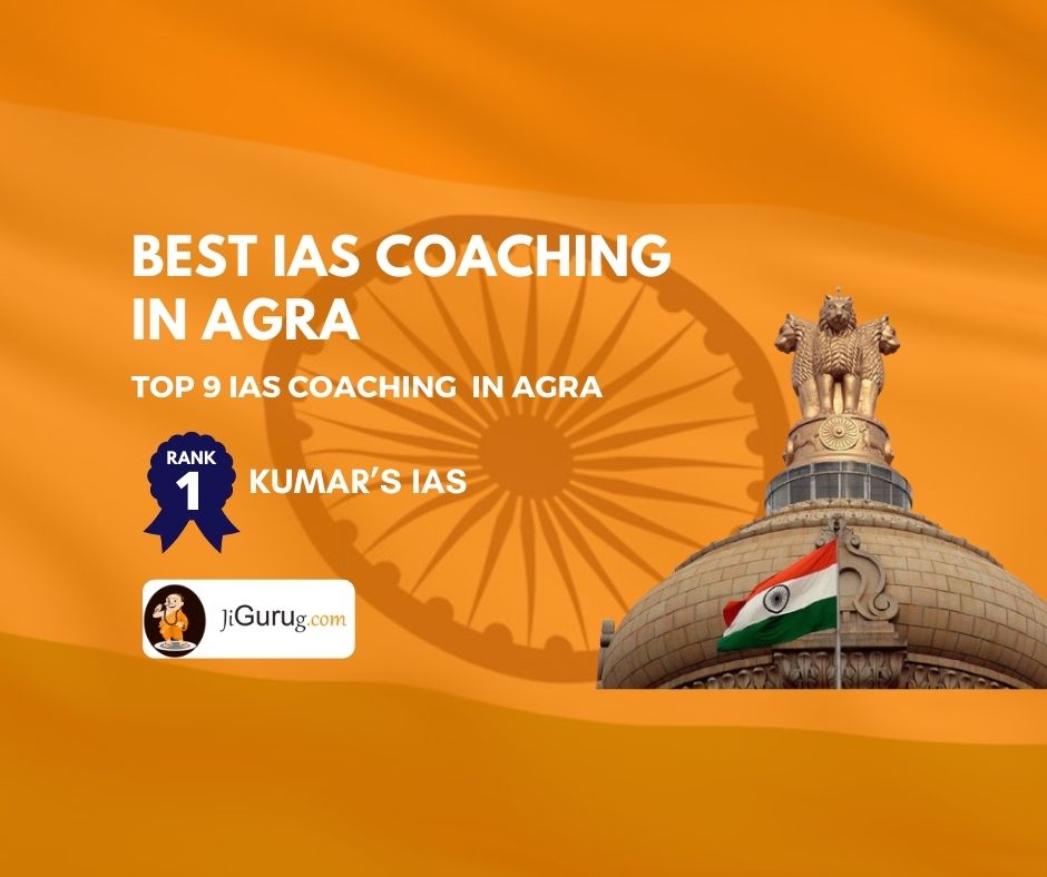 Best IAS Coaching Institutes in Agra - jigurug.com