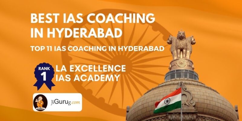 Best UPSC Coaching Centres in Hyderabad