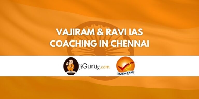 Vajiram & Ravi IAS Coaching In Chennai - JiGuruG.com