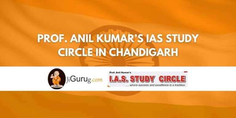 Prof. Anil Kumar's IAS Study Circle In Chandigarh