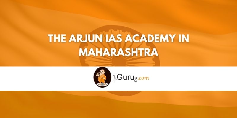 The Arjun IAS Academy In Maharashtra - JiGuruG.com