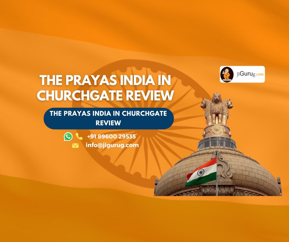 The Prayas India Churchgate Review | JiGuruG.com
