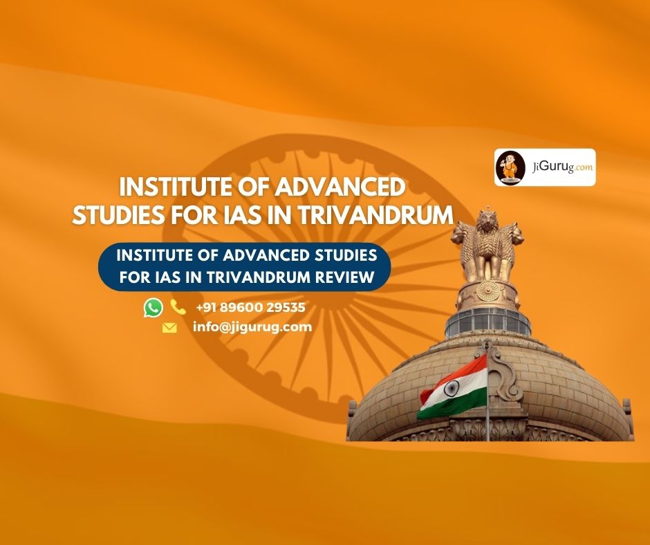INSTITUTE OF ADVANCED STUDIES For IAS In Trivandrum