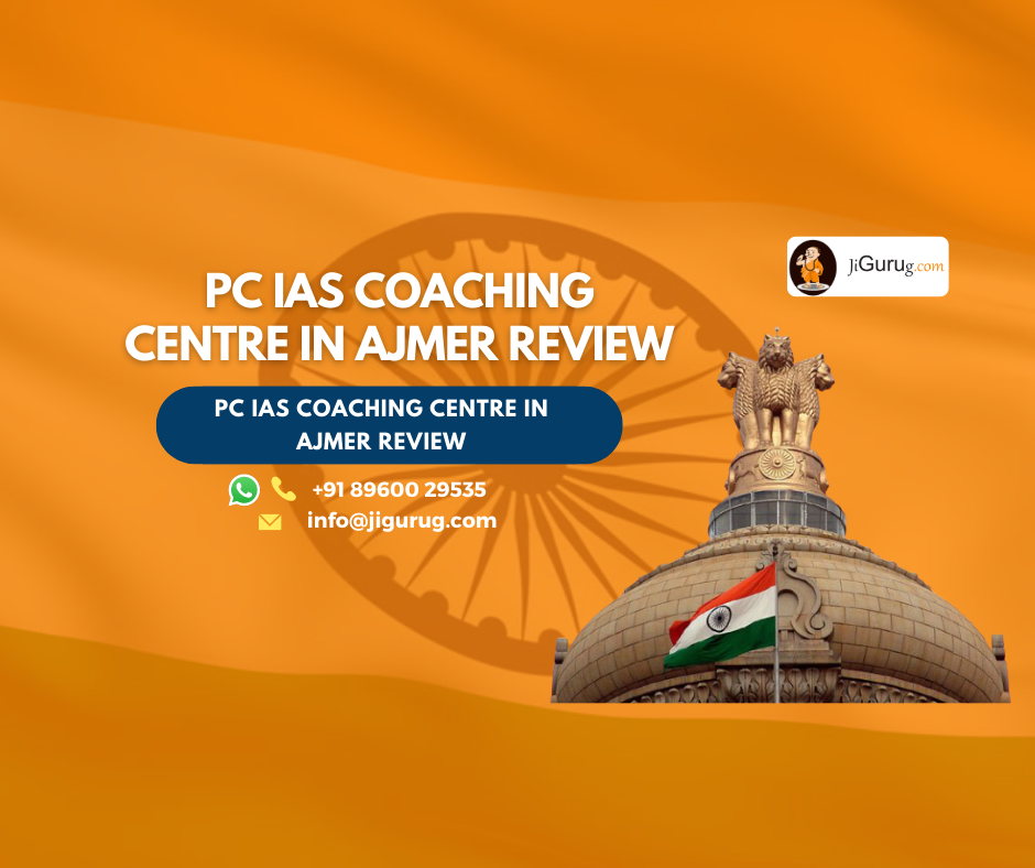 PC IAS Coaching Centre In Ajmer - JiGurug.com
