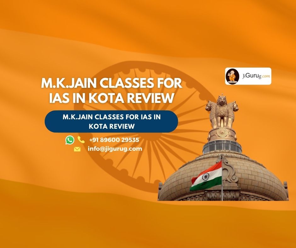 M.K.Jain Classes For IAS In Kota - JiGurug.com