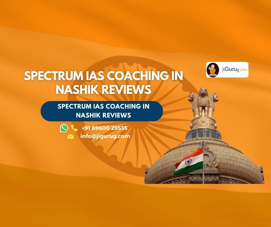 Spectrum IAS Coaching In Nashik | JiGuruG.com
