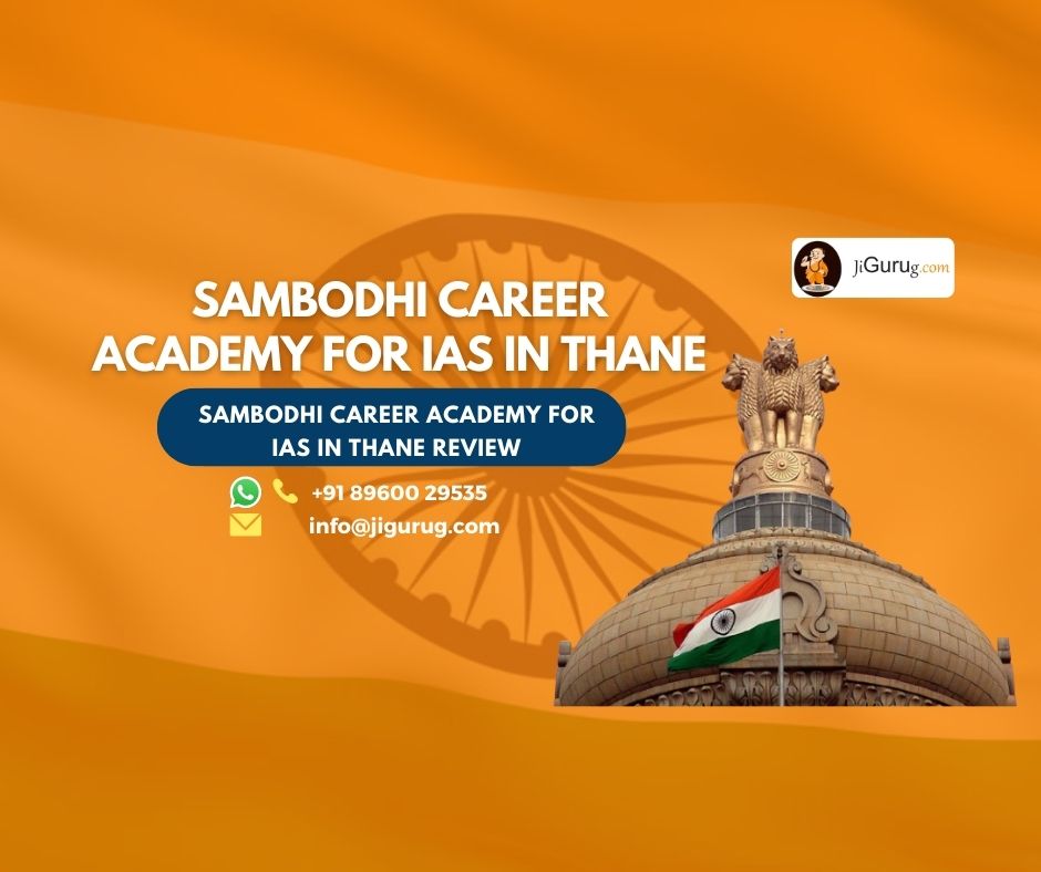 Sambodhi Career Academy For IAS In Thane | JiGuruG