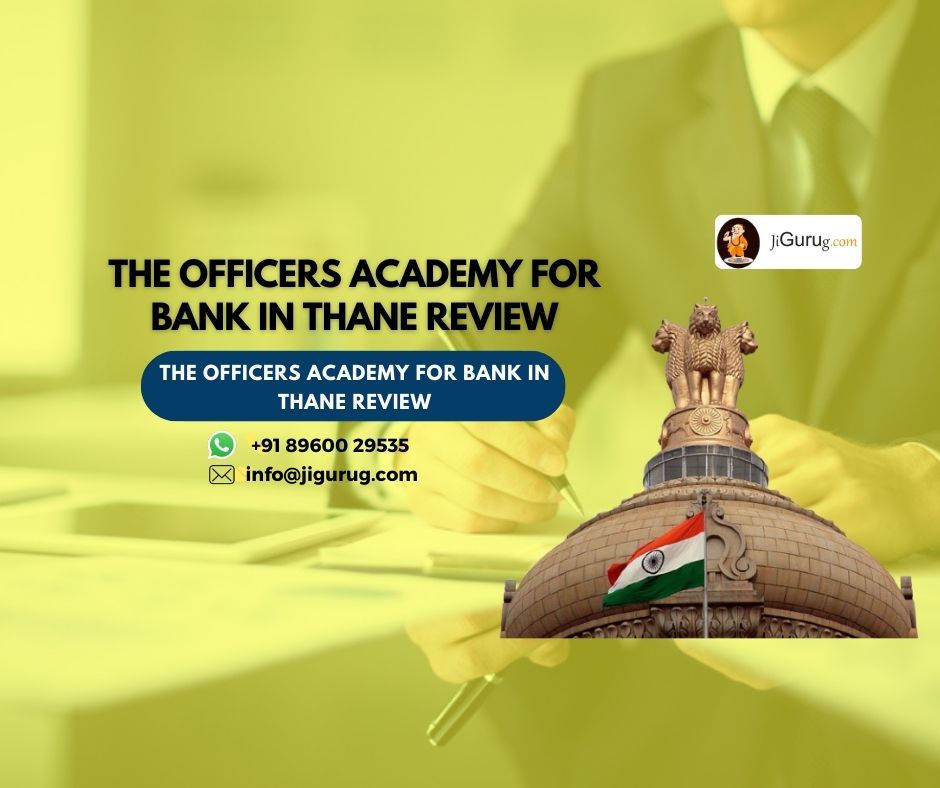 The Officers Academy For Bank In Thane | JiGuruG