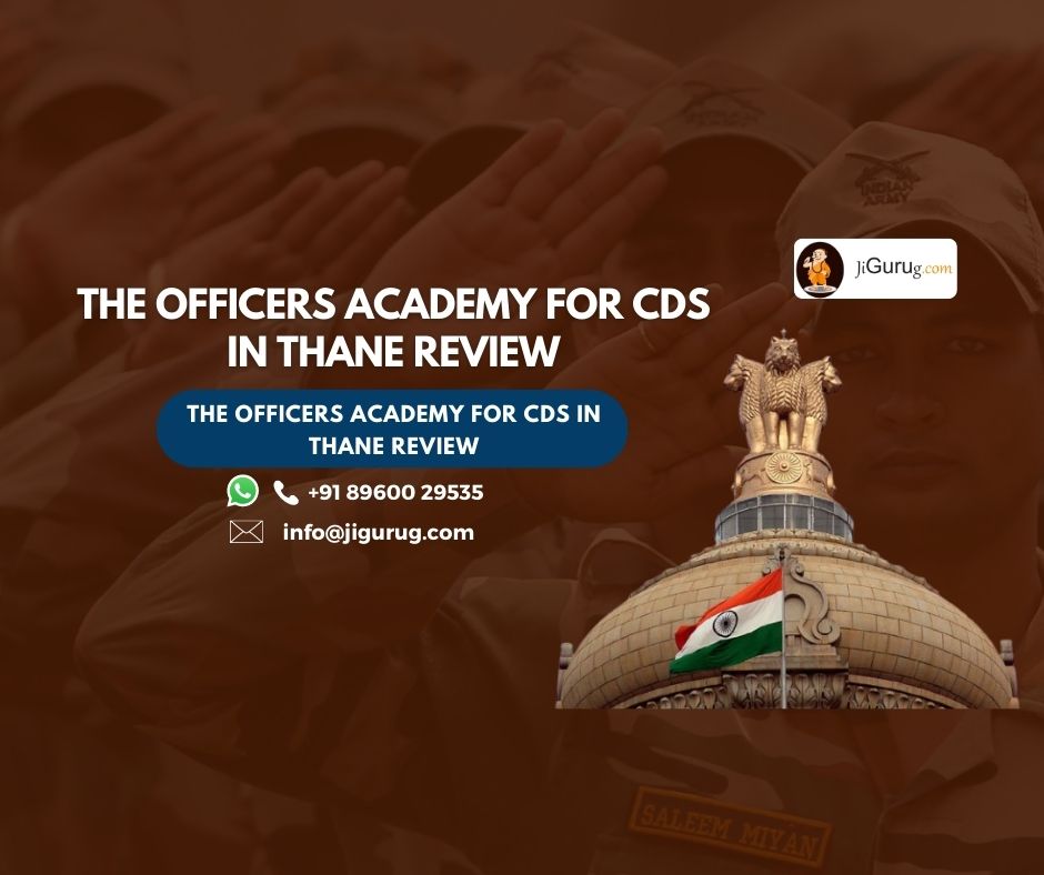 The Officers Academy For CDS In Thane | JiGuruG