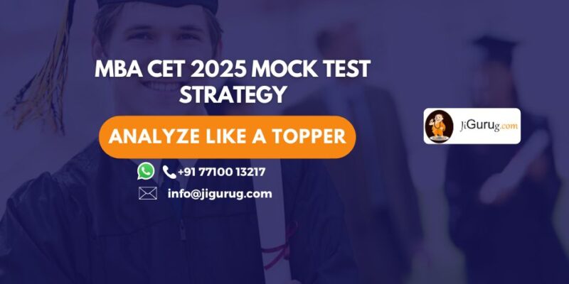 MBA CET 2025 Mock Test Strategy – Analyze Like A Topper