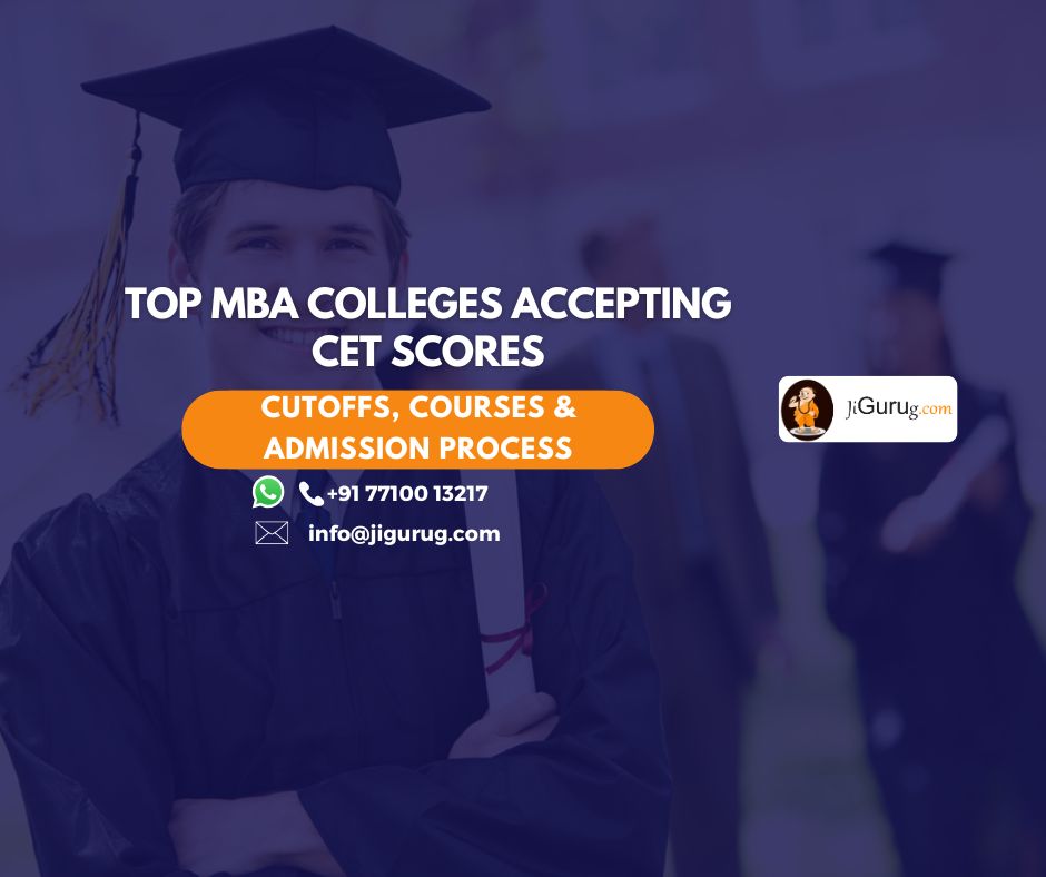 Top MBA Colleges Accepting CET Scores - JiGuruG